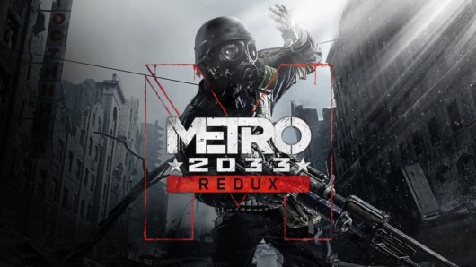 『Metro 2033 Redux』が無料配信中！GOGおよびSteamにて。2025年4月17日AM0時まで | ニッチなPCゲーマーの環境構築Z